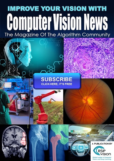 Computer Vision News - The Magazine of the Algorithm Community
