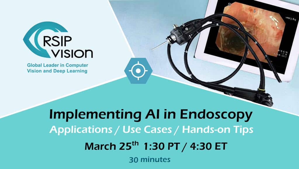 Implementing AI in Endoscopy a Webinar by RSIP Vision